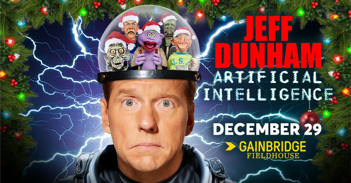 Jeff Dunham | Gainbridge Fieldhouse